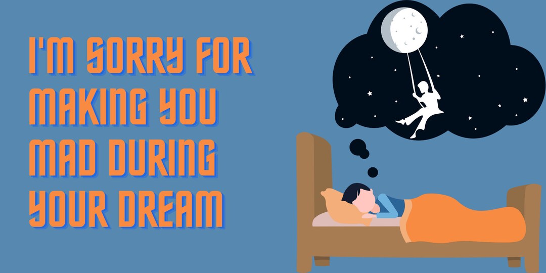 I'm Sorry for Making You Mad During Your Dream | Apology Card - Etsy