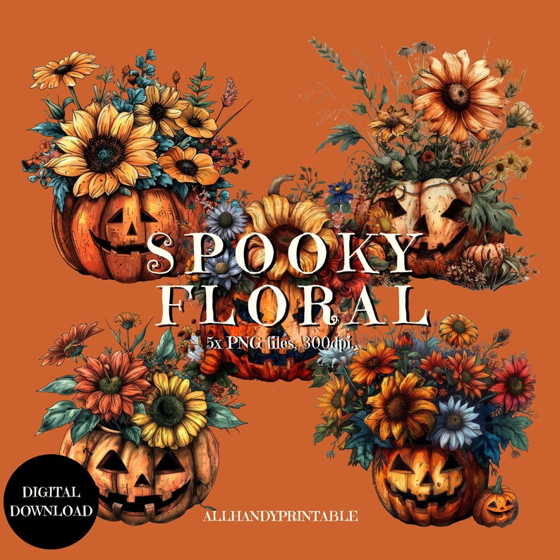 Spooky Floral Halloween Bundle of 5 PNG, October Fall, Pumpkin Flowers ...