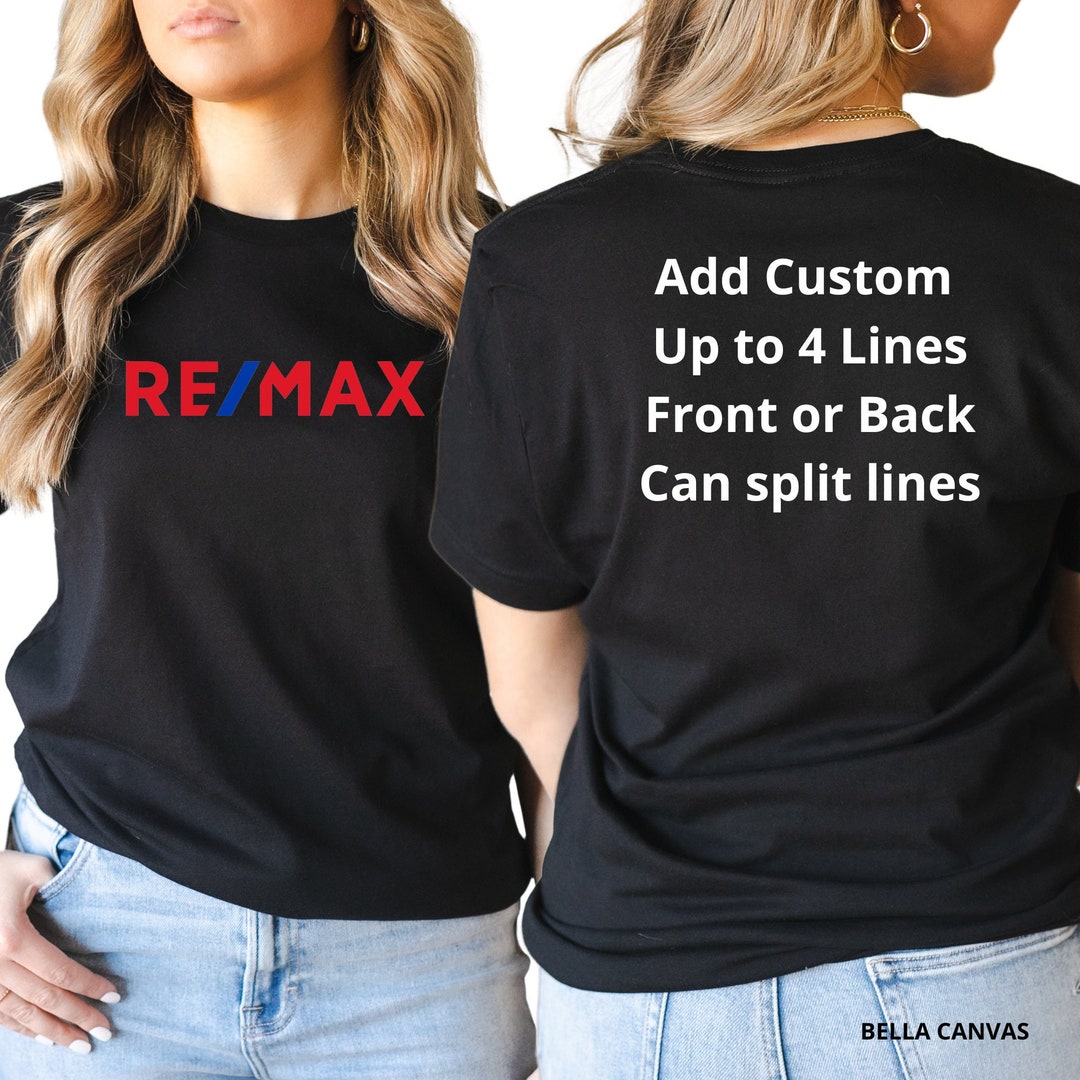 Customizable RE/MAX Logo Add Your Own Text Unisex T-shirt, Add Contact ...