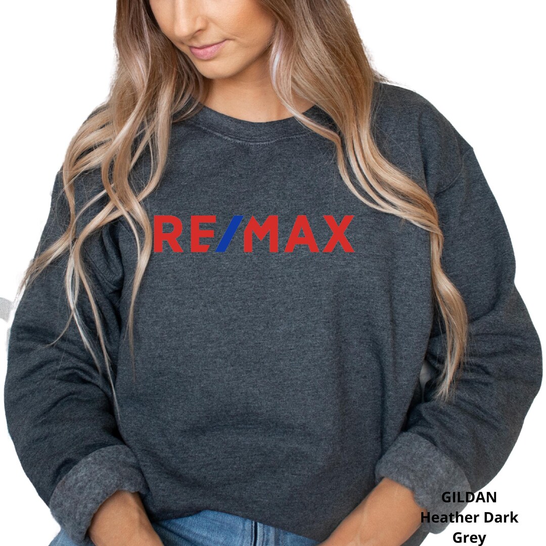 RE/MAX Logo Gildan Crewneck: Realtor Pullover Sweatshirt, Real Estate ...
