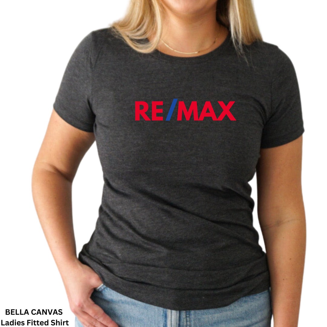 REMAX Logo Women's Junior Fit Shirt, Remax Agent Bella Canvas Fit Shirt, Realtor Marketing Shirt ...