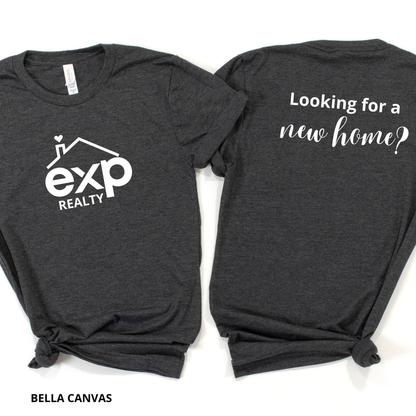 Exp Realty Roof & Heart T-shirt: "looking for a New Home?" Bella Canvas ...