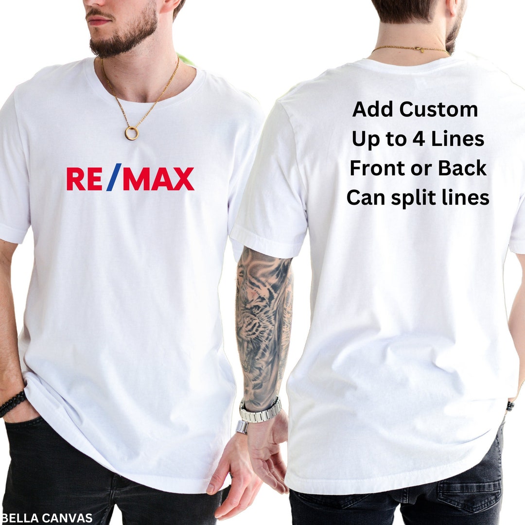 Customizable RE/MAX Logo Add Your Own Text Unisex T-shirt, Bella Canvas ...