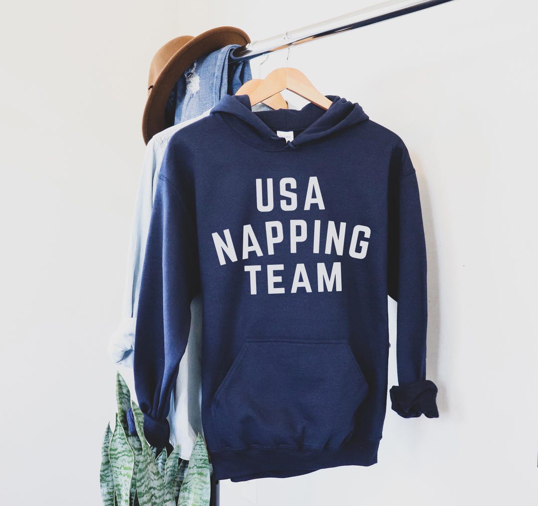 USA Napping Team Nap Queen Hoodie I Need A Nap Tired Sweatshirt ...