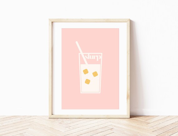 Pink Slurp Wall Print Digital Download Kitchen Quote Print - Etsy