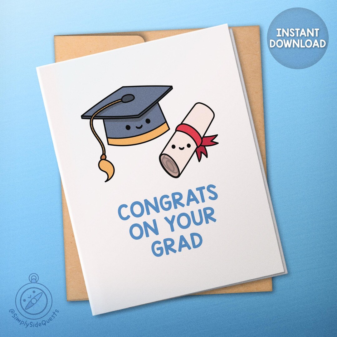 Congrats on Your Grad - Digital Printable Graduation Congratulations ...