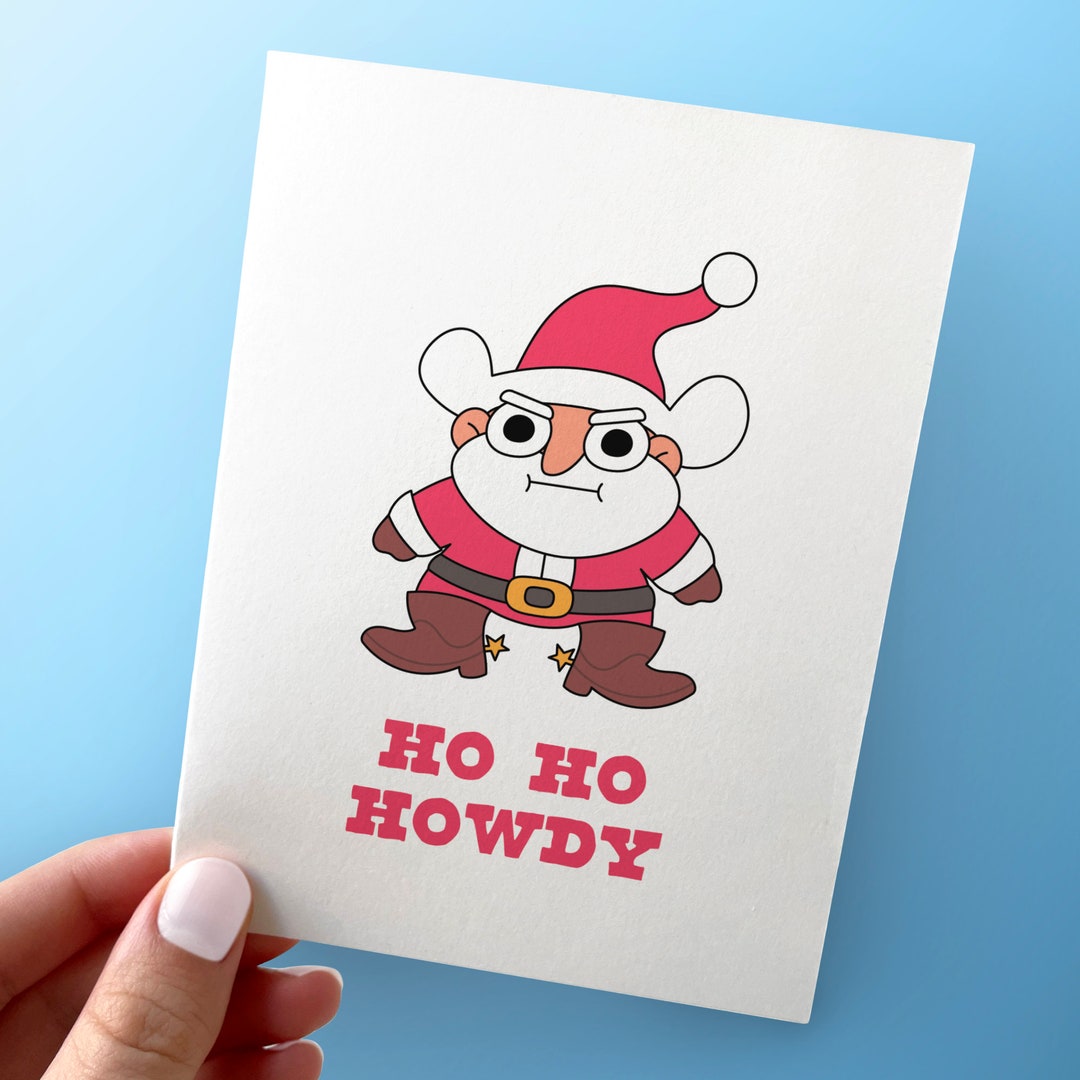 Ho Ho Howdy Card Funny Cowboy Santa Christmas Card A2 Greeting Card - Etsy