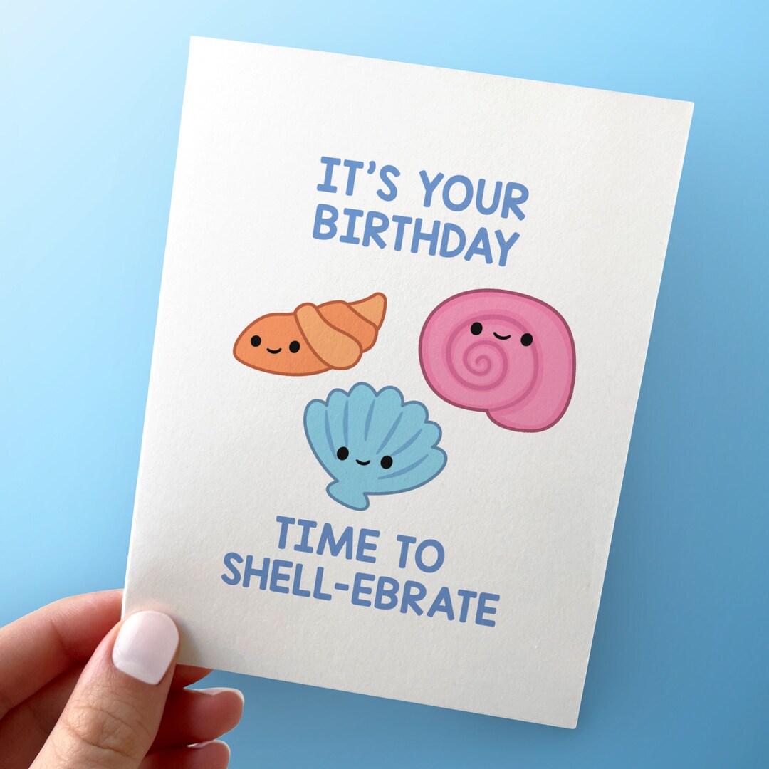 Time to Shell-ebrate Cute Seashell Birthday Card A2 Greeting Card - Etsy