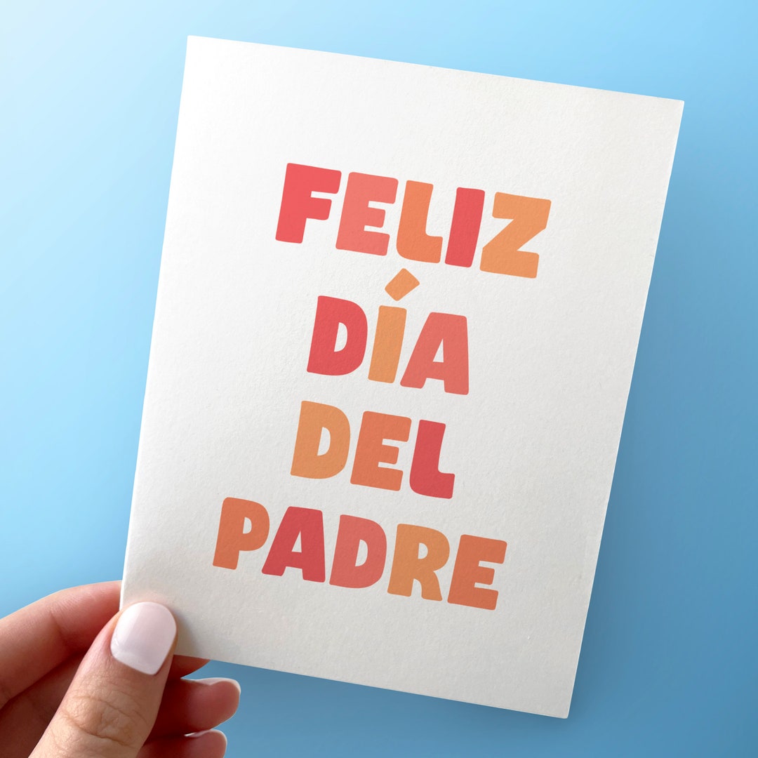 Feliz Dia Del Padre Spanish Father's Day Card Tarjeta En Español A2 ...
