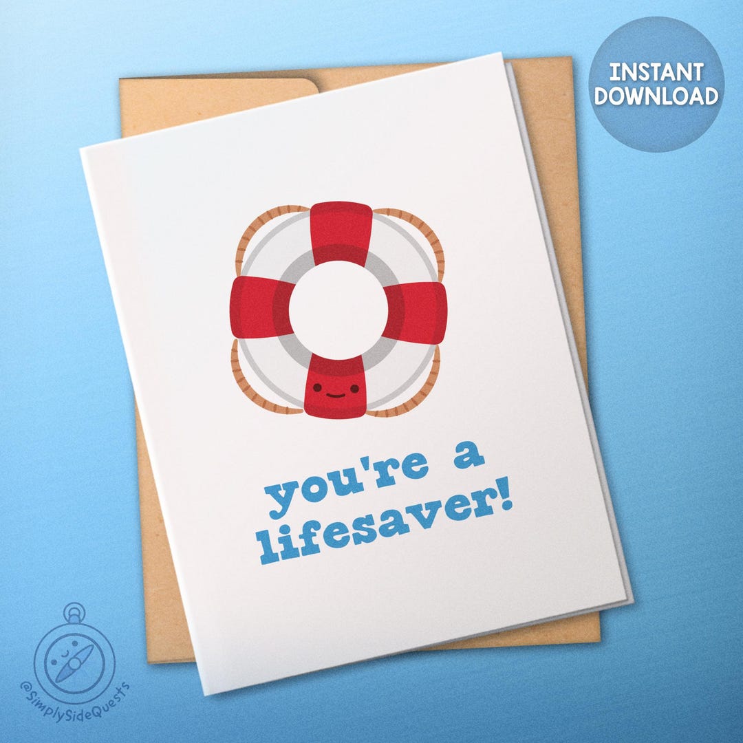 You're a Lifesaver - Digital Printable Thank You Card - 3 Sizes ...