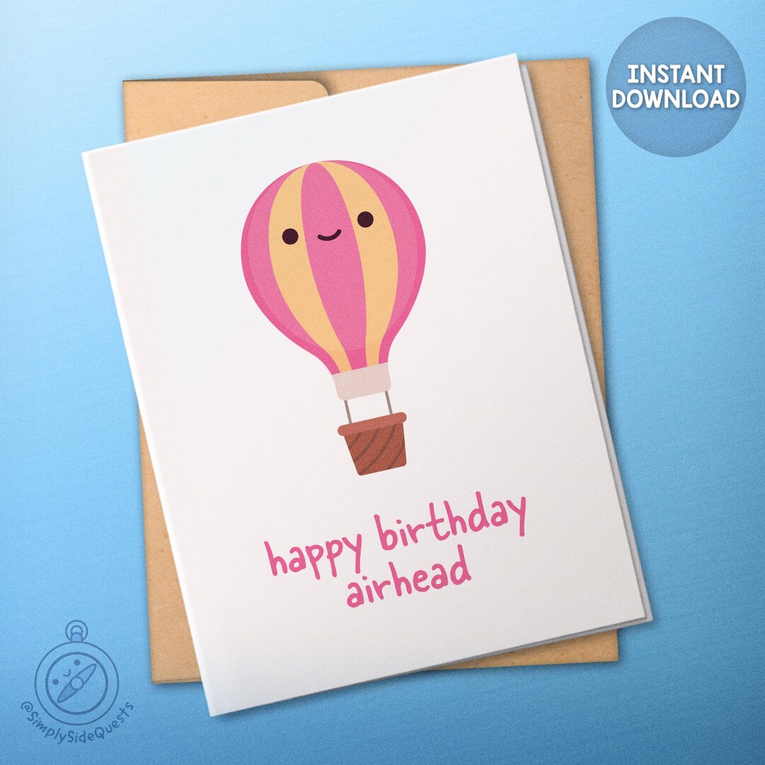 Airhead Birthday Card Digital Printable Hot Air Balloon Card 3 Sizes ...