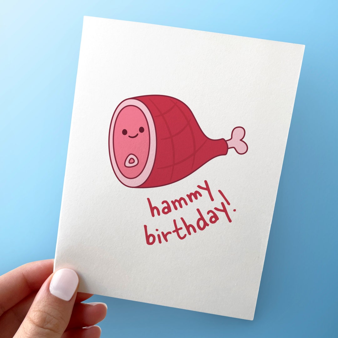 Hammy Birthday Funny Cooked Ham Birthday Card A2 Greeting - Etsy