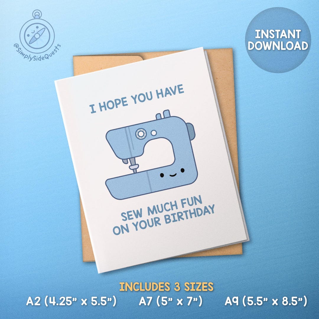Printable Sewing Birthday Card Sew Much Fun Digital Printable Sewing ...