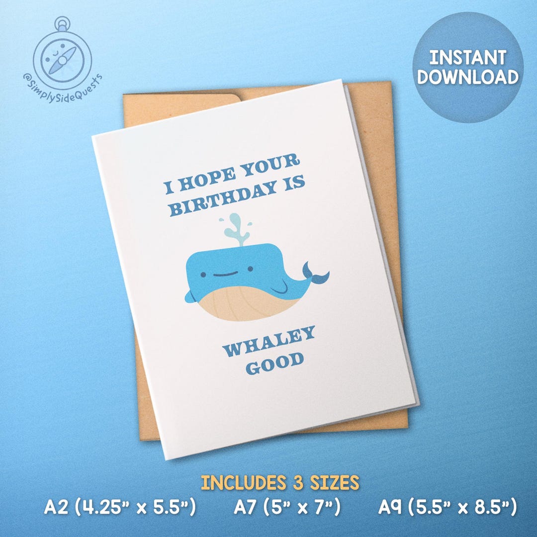 Printable Whale Birthday Card Whaley Good Birthday Digital Printable ...