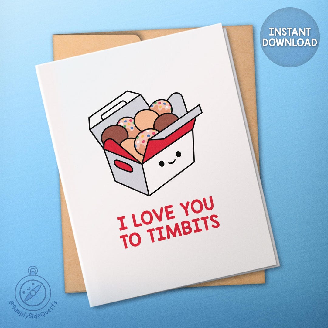 I Love You to Timbits - Digital Printable Timbit Card - 3 Sizes ...