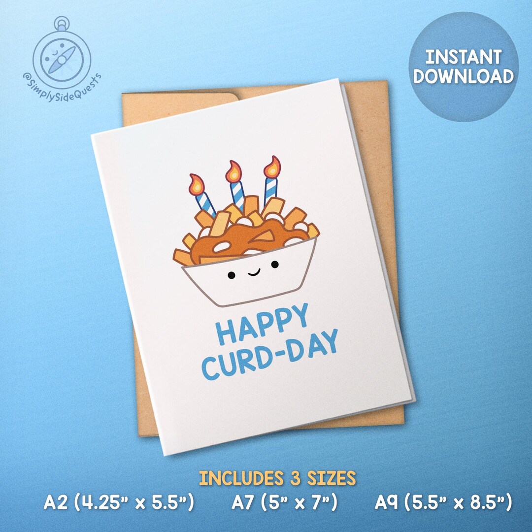 Printable Poutine Birthday Card Happy Curd Day Digital Printable Cheese ...