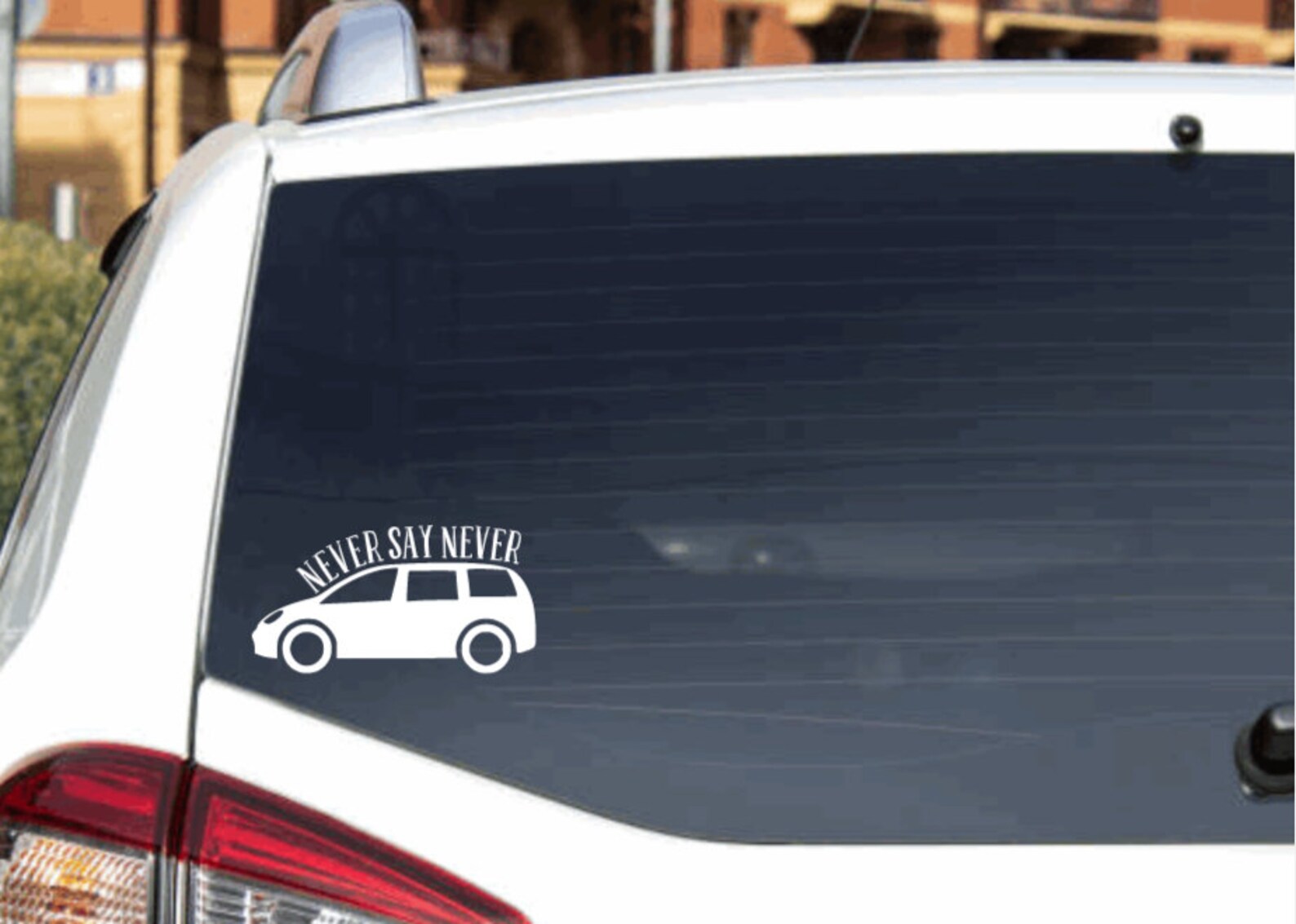 Never Say Never Minivan Decal FREE SHIPPING Decorative - Etsy