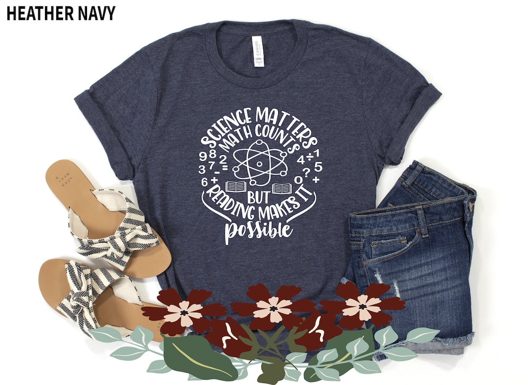Science Matters Teacher Shirt: Math, Reading, Scientist Apparel - Etsy