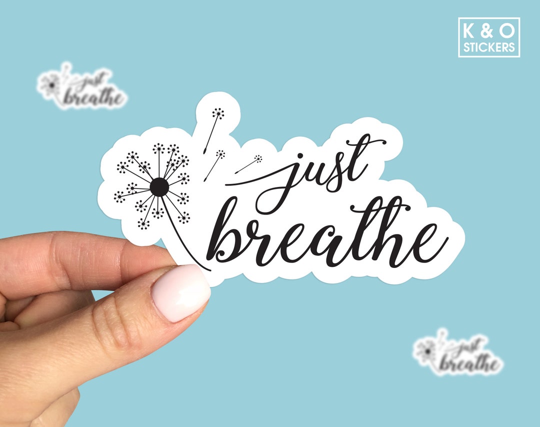 Just Breathe Sticker - Etsy