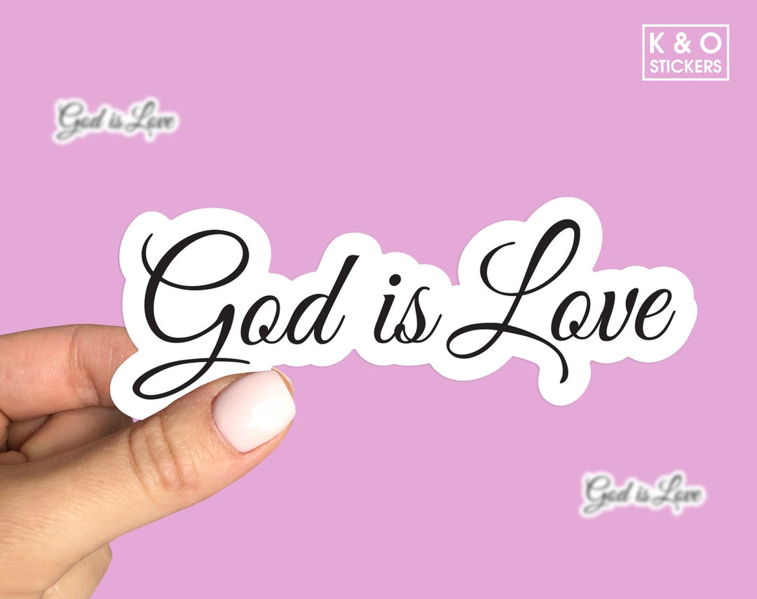 God is Love Sticker, Religious Decal, Heartwarming Sticker - Etsy