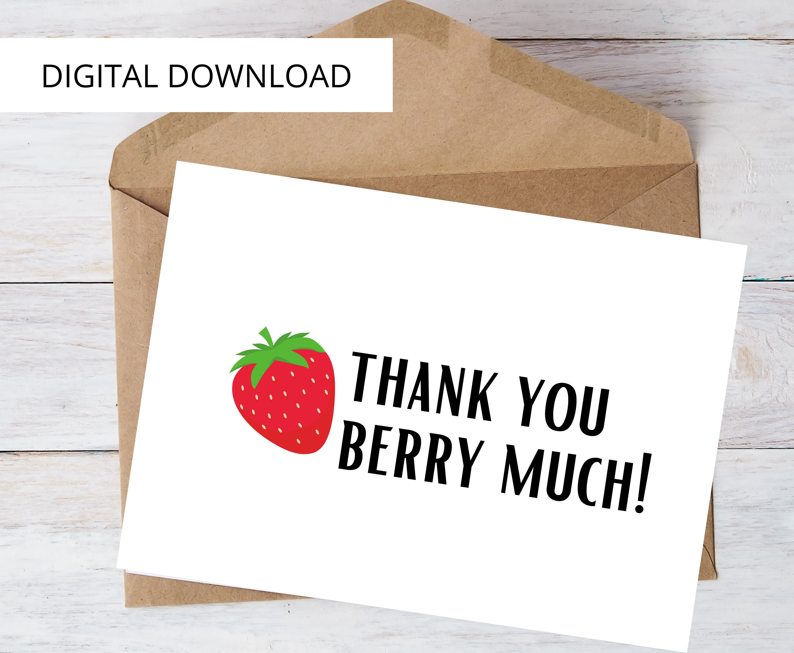 Printable Thank You Berry Much Card, Simple Thank You Digital Download ...