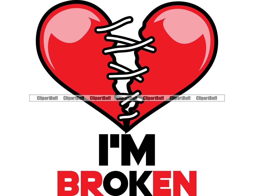 I'm Broken Ok Heart Symbol Sign Love Break Stitched Heartbreak ...