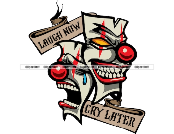 Evil Laugh Now Cry Later Tattoo Designs