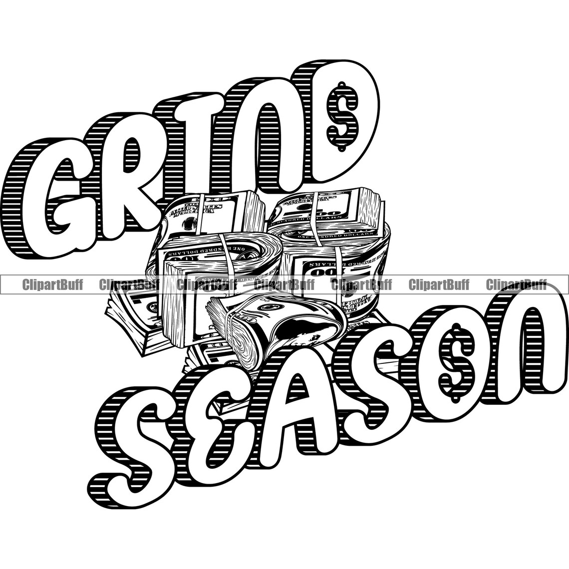 Grind Season Hustling Money Stack Gangster Hip Hop Rap Rapper Mafia Mob ...