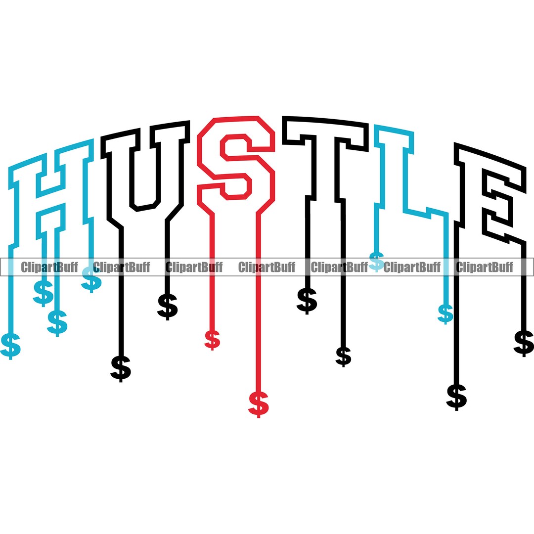 Hustle Gangster Drip Dripping Hustling Money Rich Cash Business Street ...