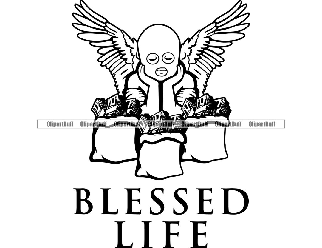 Blessed Life Gangster Angel Wings Wearing Ski Mask Money Bag Rap Rapper ...