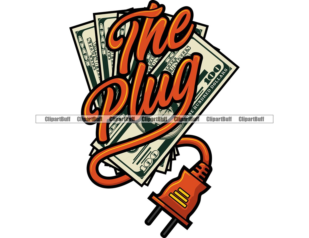 The Plug Money Stack Trap Star Hustle Mafia Boss Savage Rich Cash Hip ...