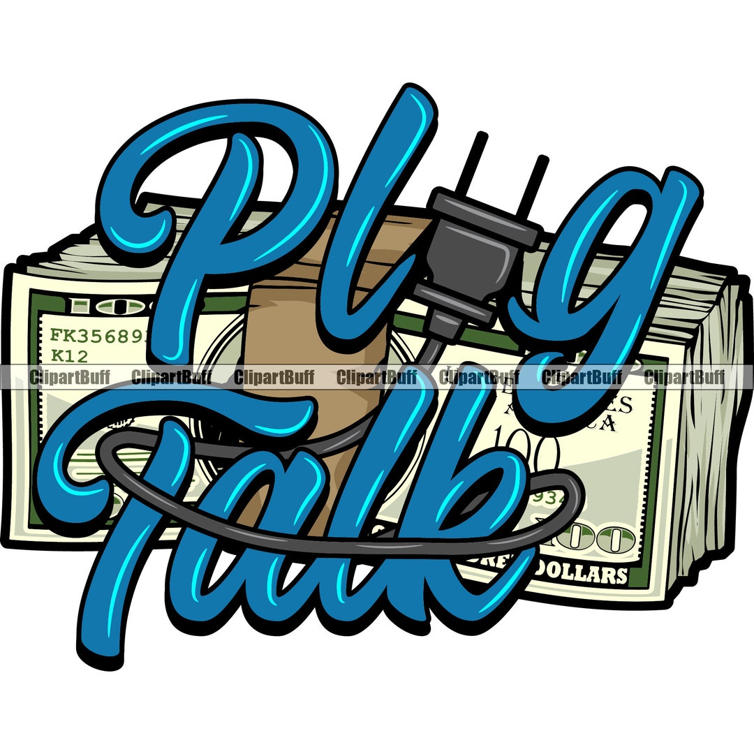 Plug Talk Money Stack Gangster Hustle Hip Hop Rap Hustling Art Design ...