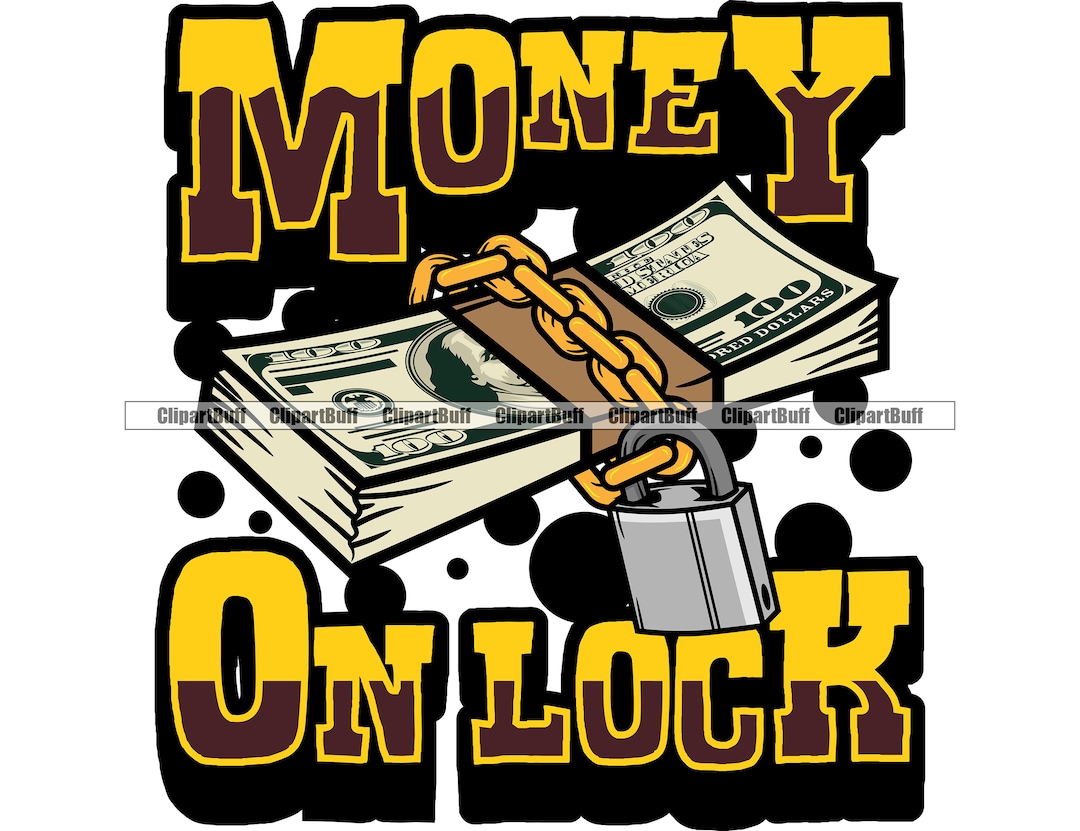 Money on Lock Hustle Money Stuck Trap Cash Rich Star Plug Grind Savage ...