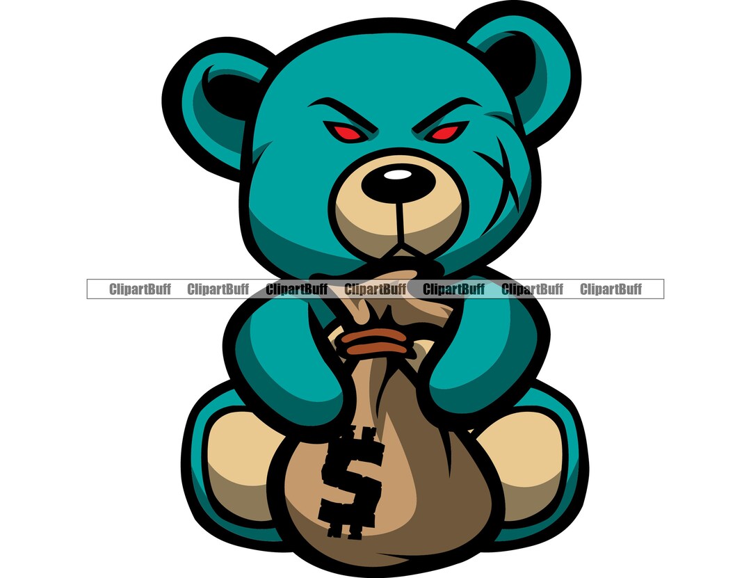 Gangster Hustle Teddy Bear Scar Face Gang Money Bag Thug Swag Cash ...