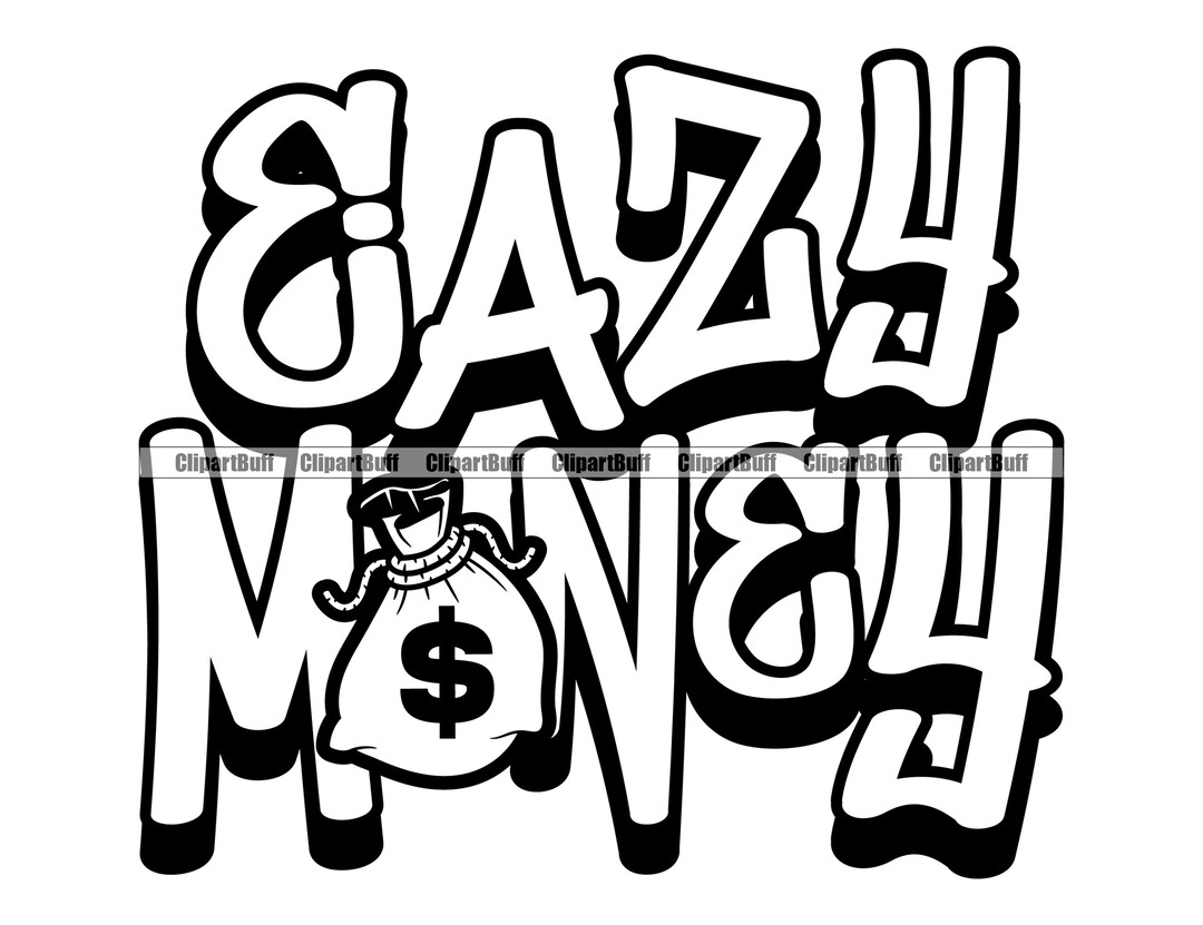 Eazy Money Quote Cash Bag Gangster Hustle Cash Rich Grind Street Baller ...