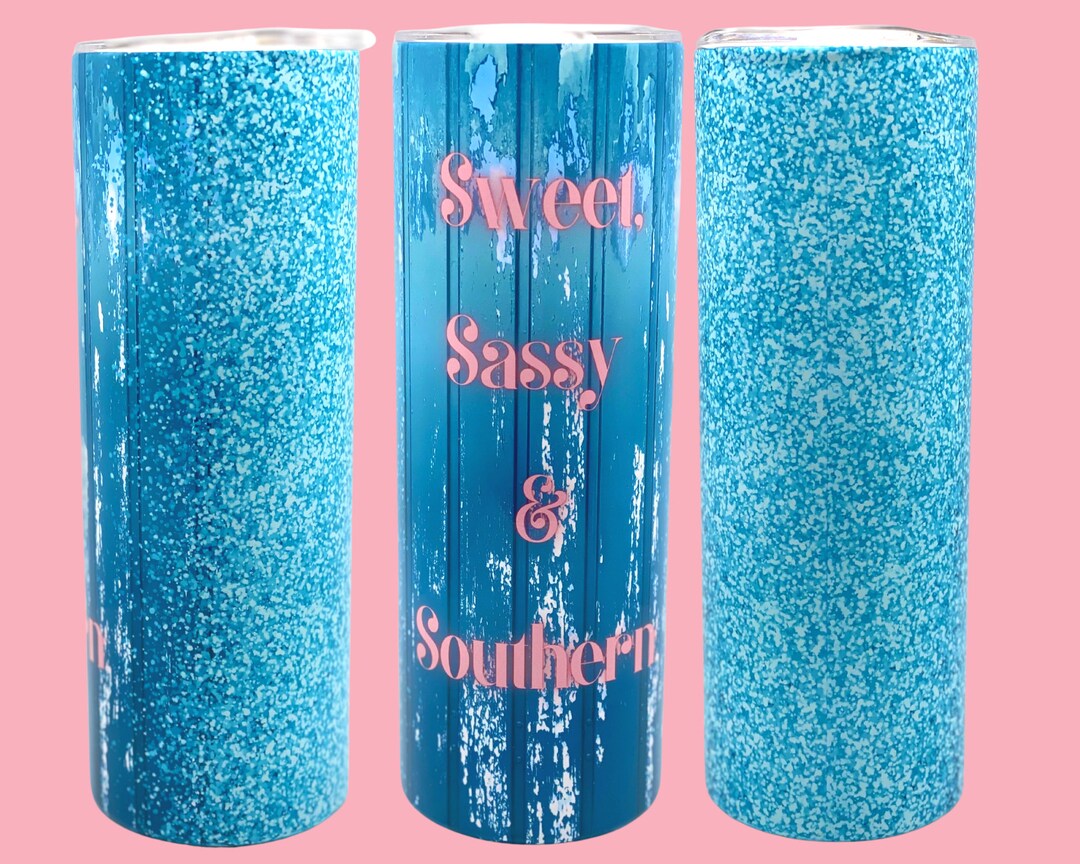 20 Oz Skinny Tumbler Design. Sweet Sassy & Southern. Seamless Design ...