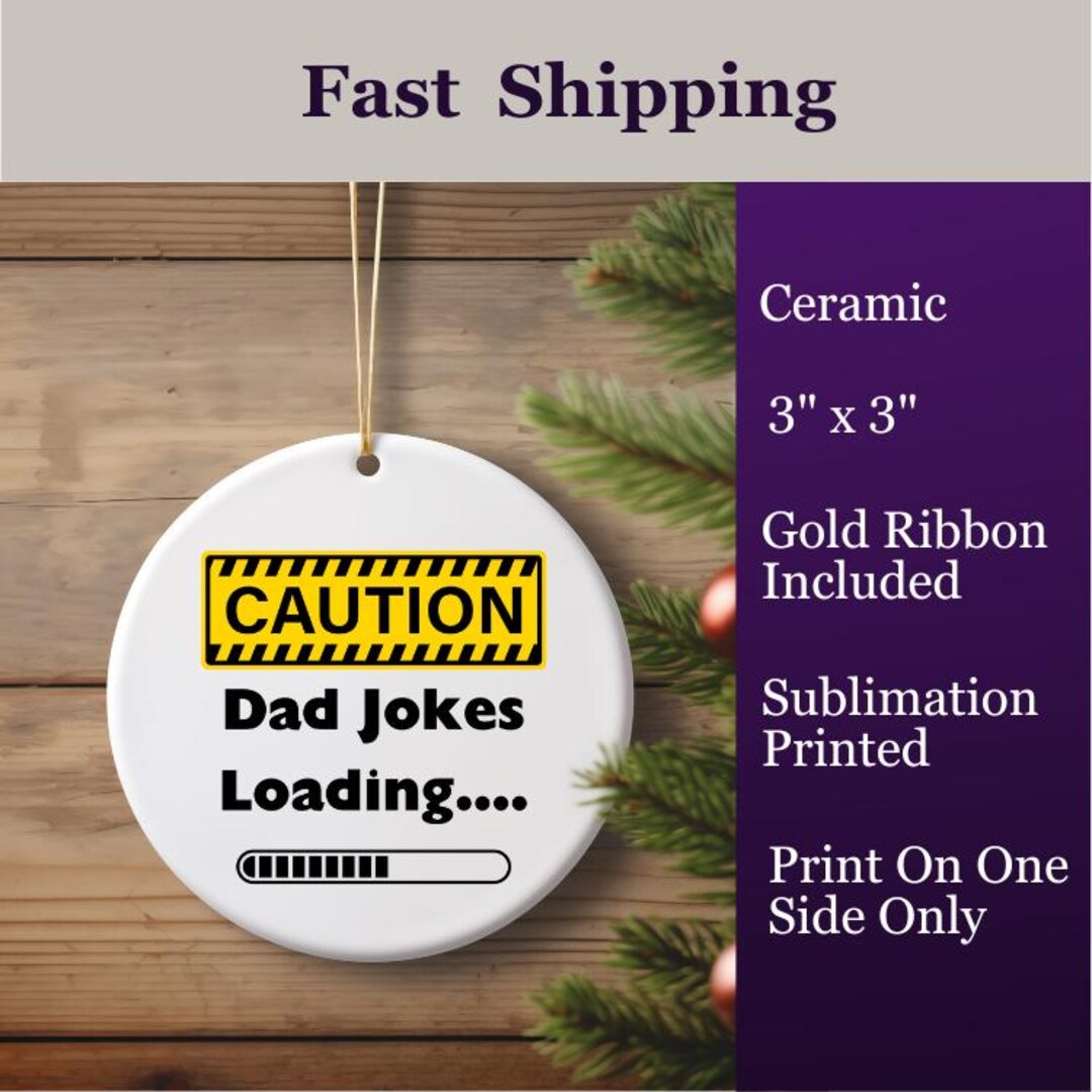 Caution Dad Jokes Loading Ceramic Ornament, Funny Christmas Gift - Etsy