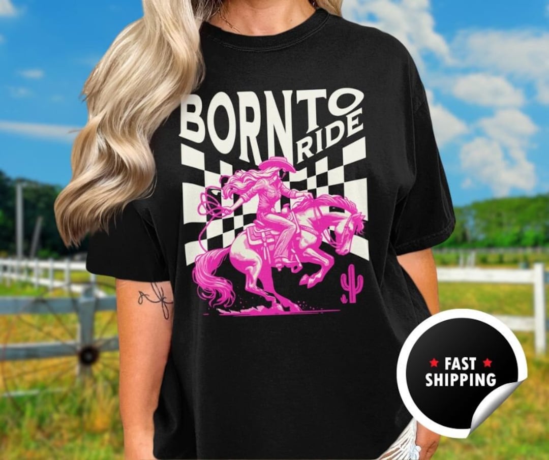 Equestrian Tee, Born to Ride Shirt Cowgirl Shirt Pink Horse Rider ...