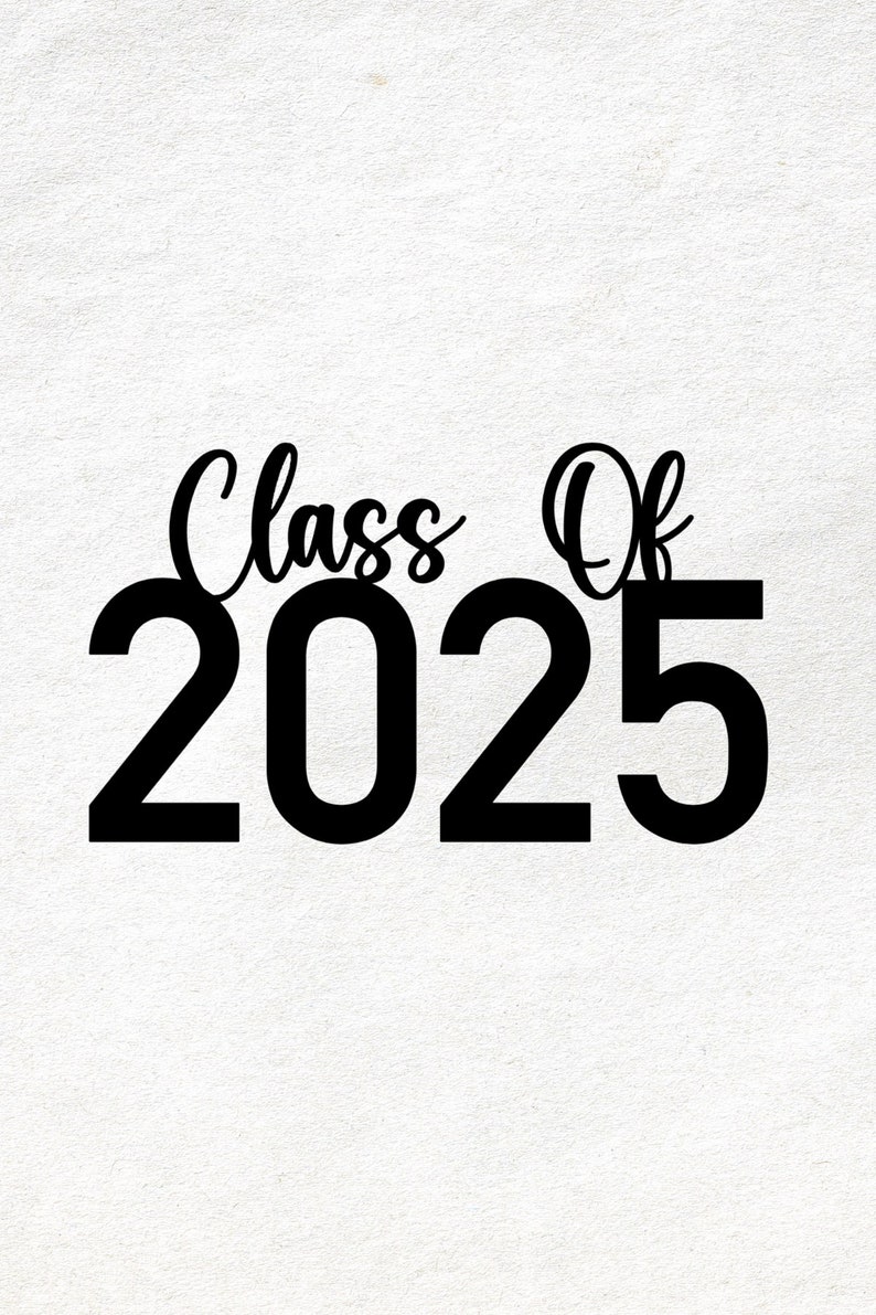 Class of 2025 | SVG | PNG | - Etsy