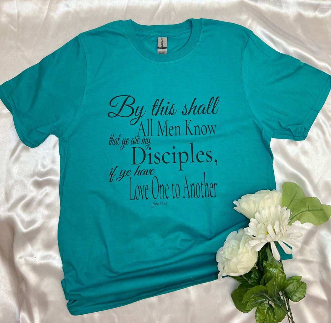Bible Verse John 13 Christian T Shirt Love One Another Etsy Bible Verse John 13 Christian T Shirt Love One Another Etsy