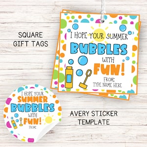 Printable End of the School Year Bubbles Gift Tag, Hope Your Summer ...