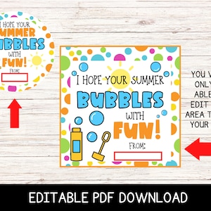 Printable End of the School Year Bubbles Gift Tag, Hope Your Summer ...