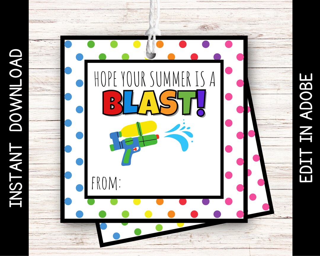 End of School Year Water Gun Gift Tag, Summer Blast, PDF (instant ...