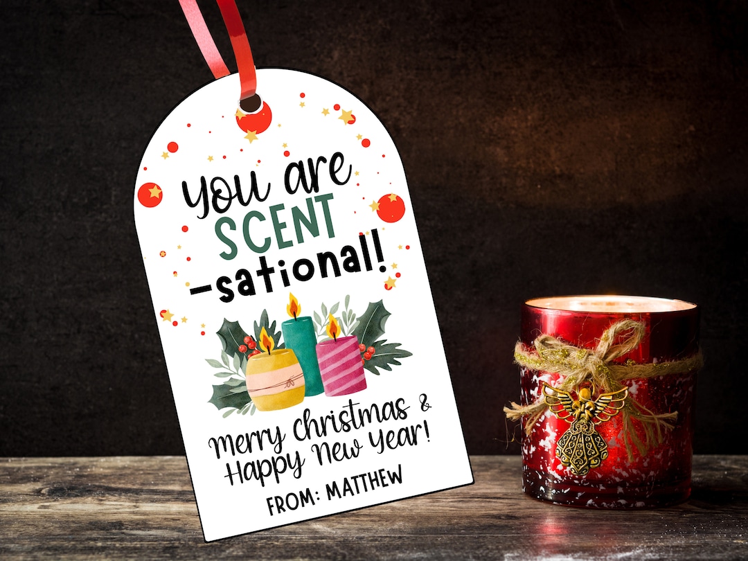 Printable Scent-sational Candle Christmas, You Are Scent-sational Gift ...