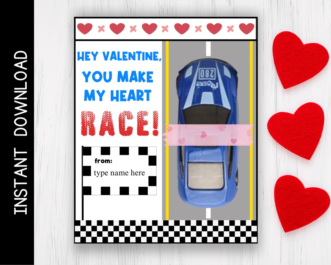 Printable Race Car Valentine for School, You Make My Heart Race ...