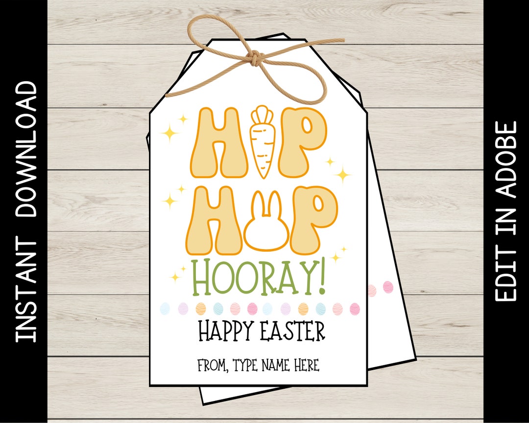 Hip Hop Hooray Easter Tag: Editable Bunny Favor Tag (instant Download ...