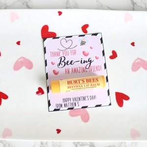 Printable Valentine's Day Chapstick Card, Thank You for Bee-ing an ...
