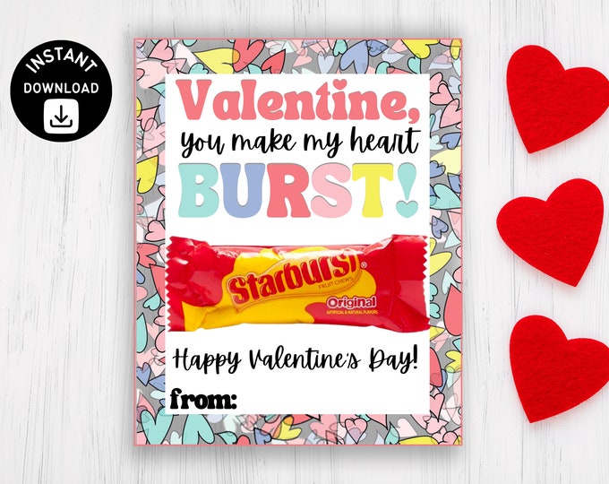 Printable Valentine You Make My Heart Burst! Valentine's Day Bag Topper ...