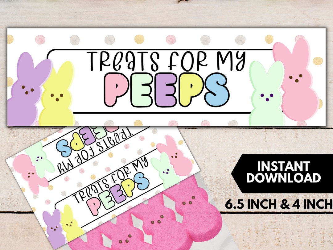 Printable Peep Treat Bag Tag for Easter, Treats for My Peeps, Easter ...