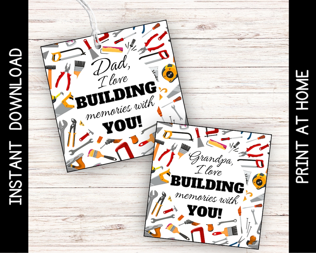 Printable Father's Day Gift Tag, Building Memories, Construction Tools ...